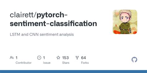 Github Clairettpytorch Sentiment Classification Lstm And Cnn Sentiment Analysis