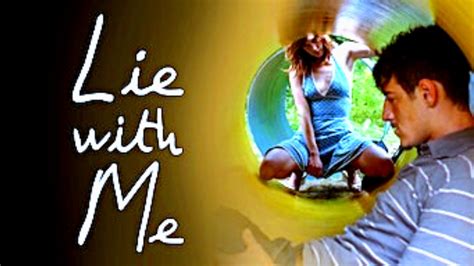 Lie With Me 2005 Romancedrama Full Movie Facts And Review Lauren Lee