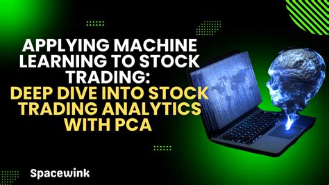Applying Machine Learning To Stock Trading A Guide To Pca And Clustering