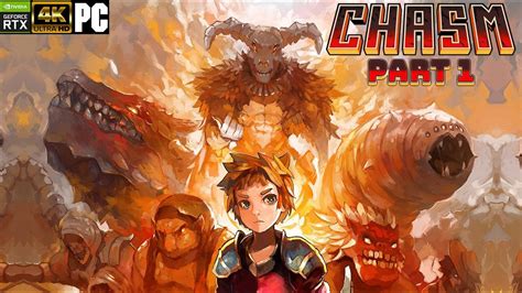 Chasm Full Game 100 Exploration Walkthrough Part 1 [ Pc 4k No Commentary ] Youtube