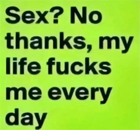 Sex No Thanks My Life Fucks Me Every Day”的无奈自嘲》 表情包：想你了 宝表情包图片动图 求表情网 斗图从此不求人