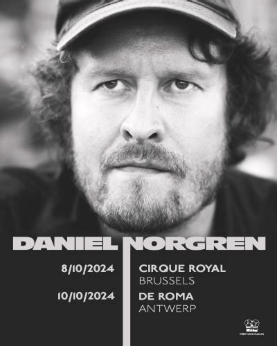 Daniel Norgren Komt Dit Najaar Naar Cirque Royal En De Roma Frontview