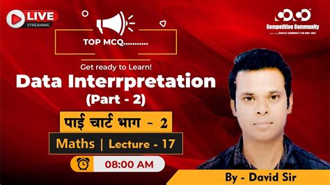 Data Interrpretation Part 2 Lec 17 Target On Prelims Top Mcq Series David Sir Youtube