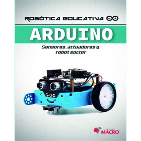 Arduino Sensores Actuadores Y Robot Soccer Generico