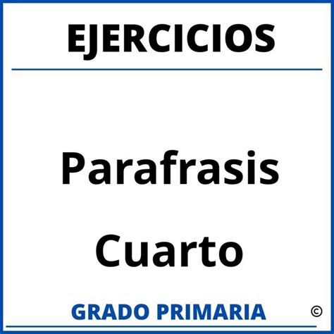 Ejercicios De Parafrasis Para Tercer Grado