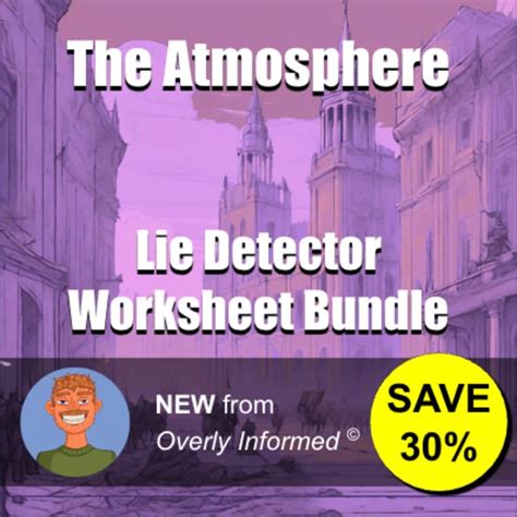The Atmosphere Lie Detector Worksheet Bundle By Overly Informed Tpt