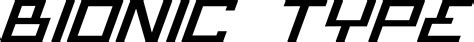 Bionic Type Expanded Italic Font
