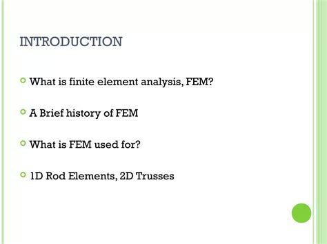 Introduction To Finite Element Methodfem Ppt