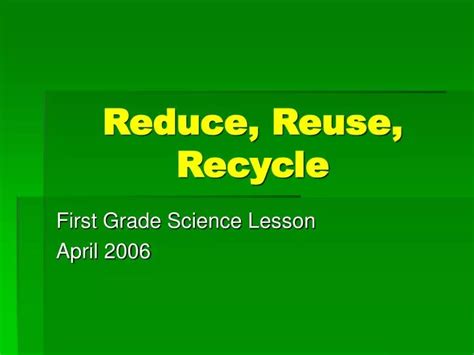 Ppt Reduce Reuse Recycle Powerpoint Presentation Free Download Id 6157127