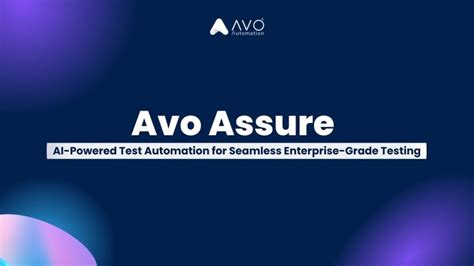 Avo Automation On Linkedin Avo Assure Ai Powered Test Automation For