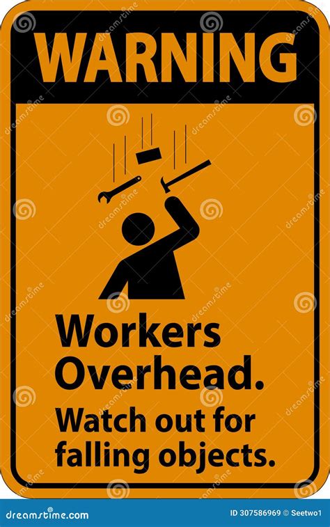 Warning Falling Debris Sign Workers Overhead Falling Objects Stock