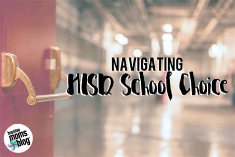 Navigating Hisd School Choice Houston Moms Blog