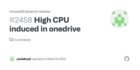 High Cpu Induced In Onedrive · Issue 2458 · Microsoftpylance Release · Github