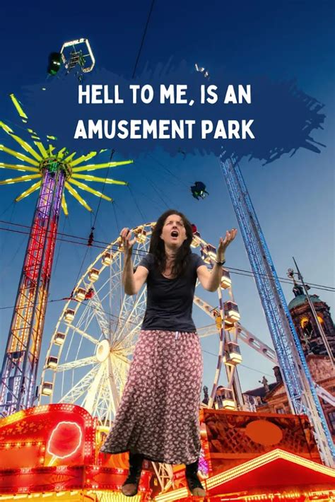 Hell Is An Amusement Park Momfever