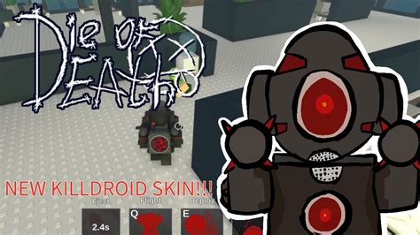 Winning With The New 9000droid Killdroid Skin Die Of Death Roblox