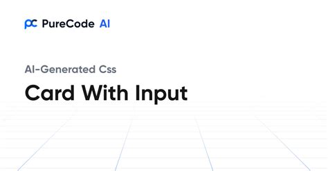 Build Great Css Card With Input Components Faster Using Ai Tools