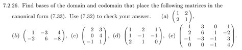 solved 7 2 26 ﻿find bases of the domain and codomain that
