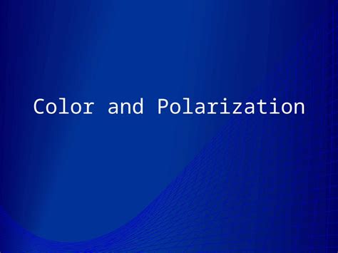 Ppt Color And Polarization Dokumentips