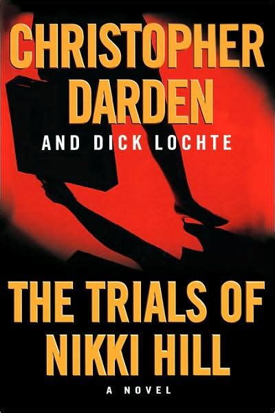 The Trials Of Nikki Hill By Christopher Darden Hachette Book Group