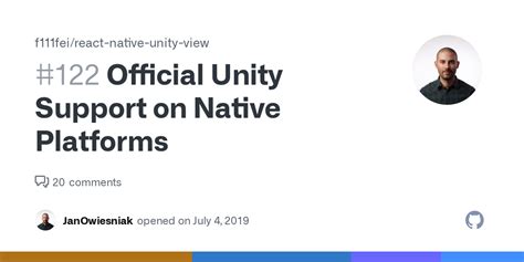 Official Unity Support On Native Platforms · Issue 122 · F111feireact Native Unity View · Github