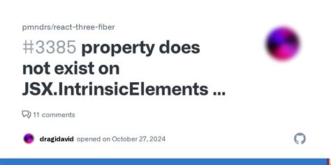 Property Does Not Exist On Jsxintrinsicelements Ts2339 · Issue 3385 · Pmndrsreact Three