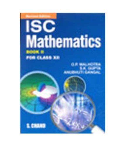 ISC Mathematics For Class By S K Gupta Goodreads