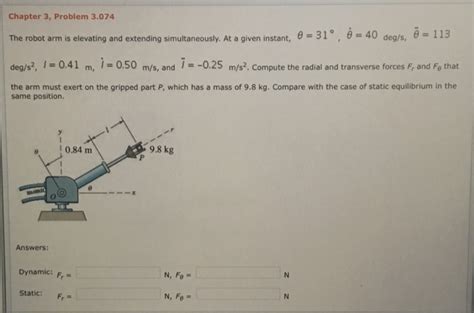 Solved The Robot Arm Is Elevating And Extending Chegg