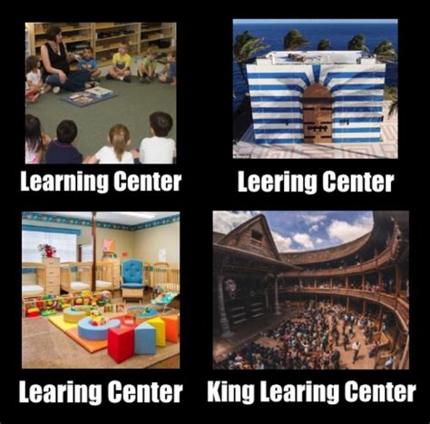 Meme Learning Center Leering Center Learing Center King Learing Center