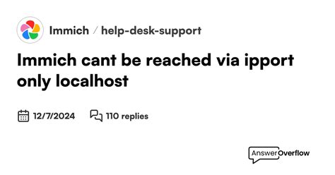Immich Cant Be Reached Via Ipport Only Localhost Immich