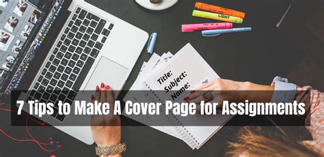 7 Tips To Make A Cover Page For Assignments