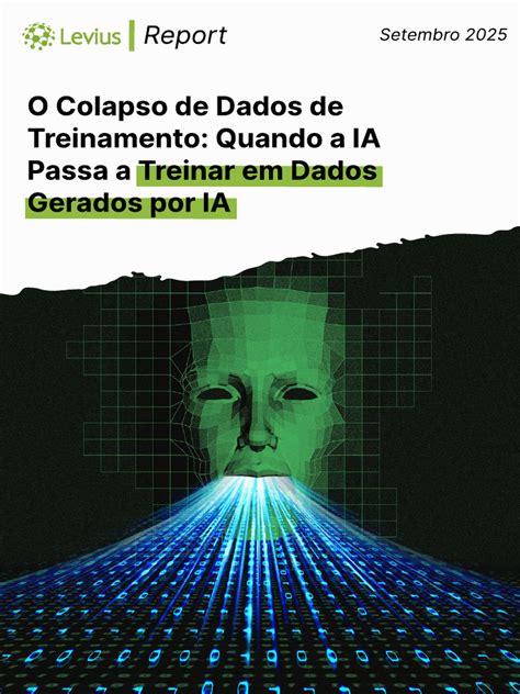 Levius Report Colapso De Treinamento De Dados V2 Pdf Teoria Do
