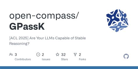 Github Open Compassgpassk Acl 2025 Are Your Llms Capable Of