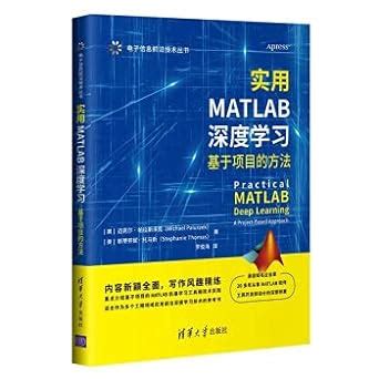 Amazon Practical MATLAB Deep Learning Project Based Method Electronic Information