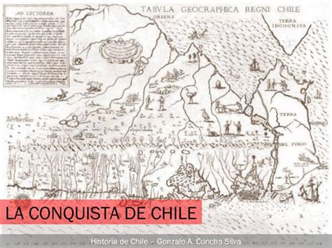 Descubrimiento Y Conquista De Chile Ppt