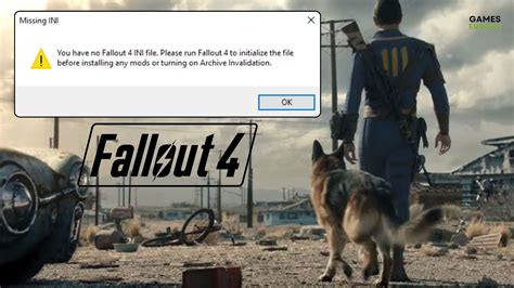 Fallout 4 Is Missing Ini Follow These Steps