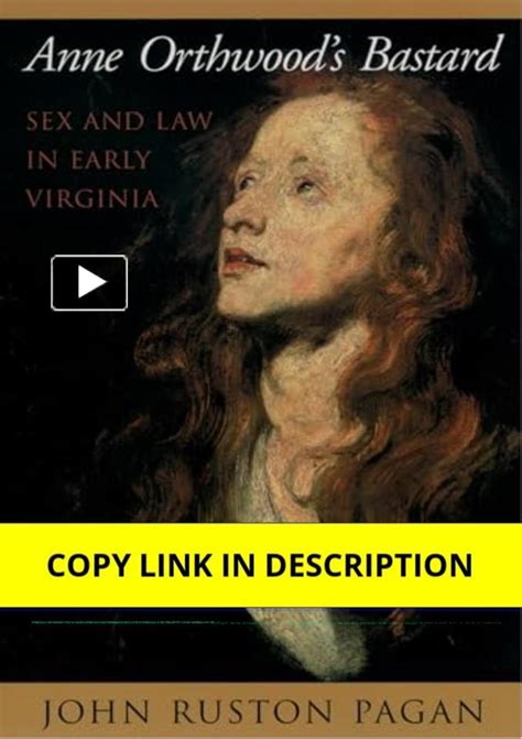 Ppt Download Pdf Anne Orthwoods Bastard Sex And Law In Early Virginia 1st Edition