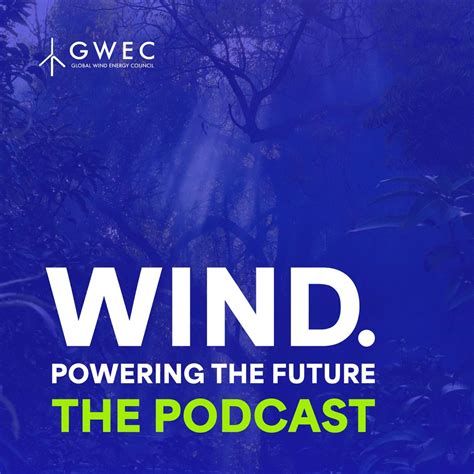 Wind Powering The Future ポッドキャスト Apple Podcast