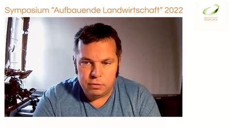 Markus Bogner Landwirtschaft Neu Denken Symposium „aufbauende
