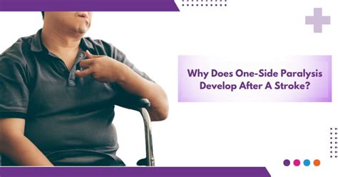Why Does One Side Paralysis Develop After A Stroke