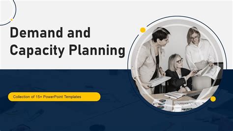 Demand And Capacity Planning Powerpoint Ppt Template Bundles Ppt Example