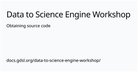 Obtaining Source Code Data To Science Engine Workshop