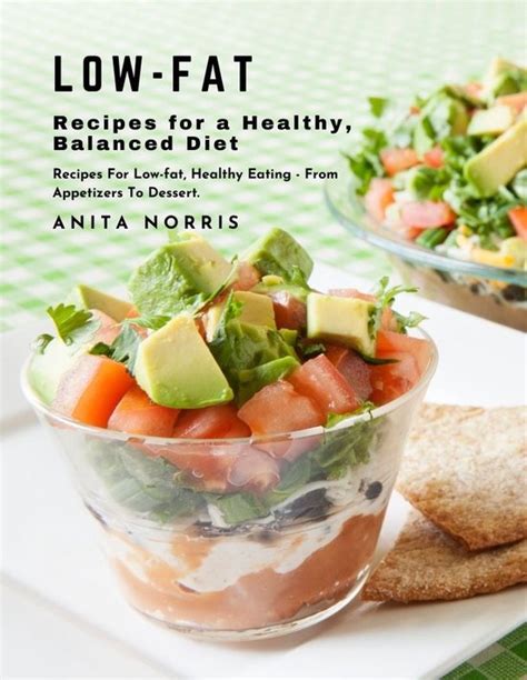 Low Fat Recipes For A Healthy Balanced Diet Ebook Anita Norris
