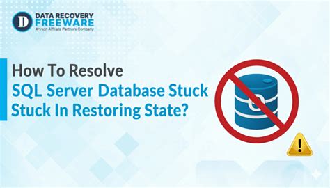 Fix Sql Server Database Stuck In Restoring State