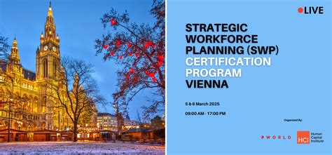 Join Us At The Strategic Workforce Planning Certification Program In Vienna Pworld