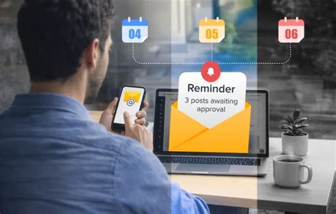 Get Posts Approved On Time With Approval Reminders Socialpilot
