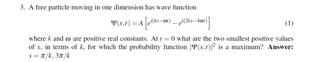 Solved 3 A Free Particle Moving In One Dimension Has Wave