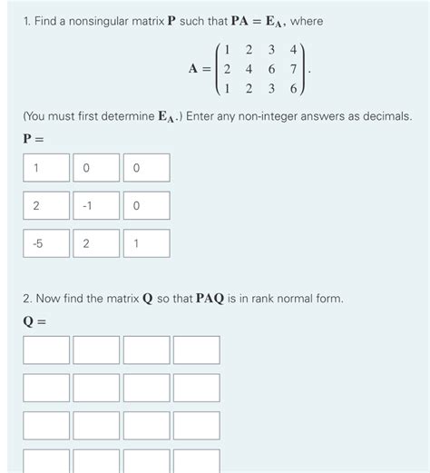 Solved 1 Find A Nonsingular Matrix P Such That Paea Where