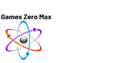 Games Zero Max Download Games