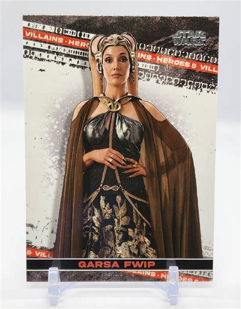2022 Topps Star Wars The Book Of Boba Fett Heroes And Villains Garsa Fwip