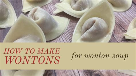 How To Make Wontons For Wonton Soup Youtube